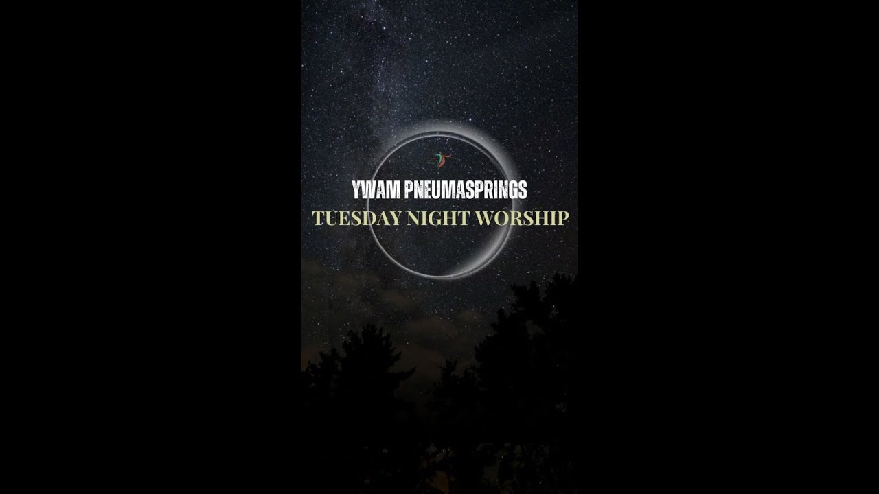 YWAM Pneuma Springs Tuesday night Worship 02112025 - YouTube