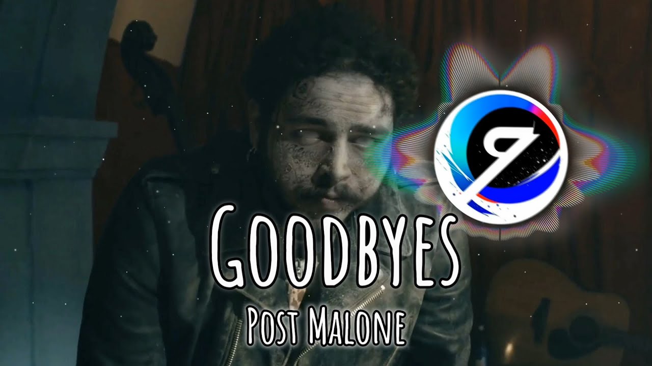Post Malone - Goodbyes ft. Young Thug | (Lyrics) - YouTube