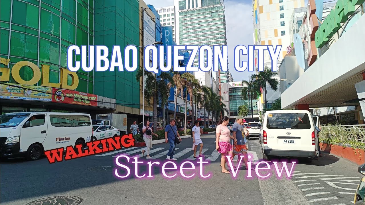Walking Street View Cubao Quezon City Philippines - YouTube