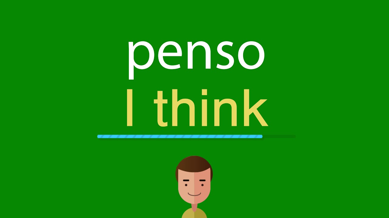 Como dizer penso em inglês - YouTube