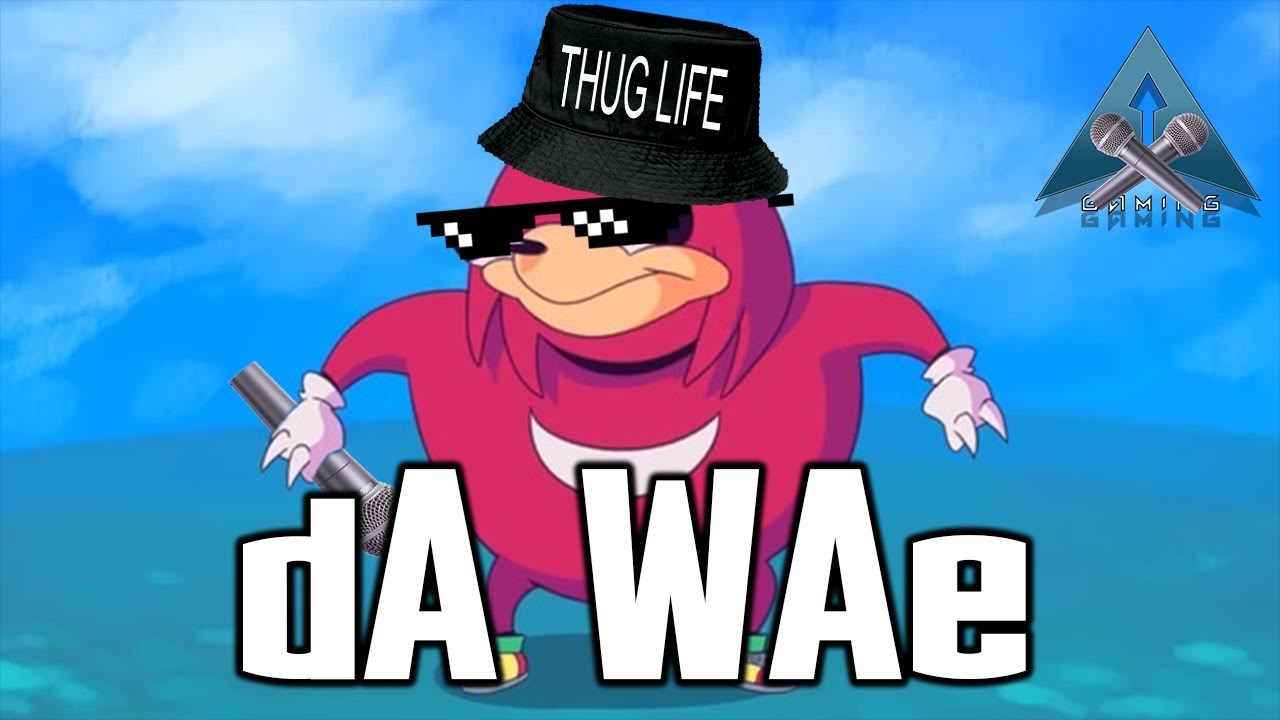 Da Wae by Archer (Ugandan Knuckles Diss Track) ( ͡° ͜ʖ ͡°) #staysharp ...
