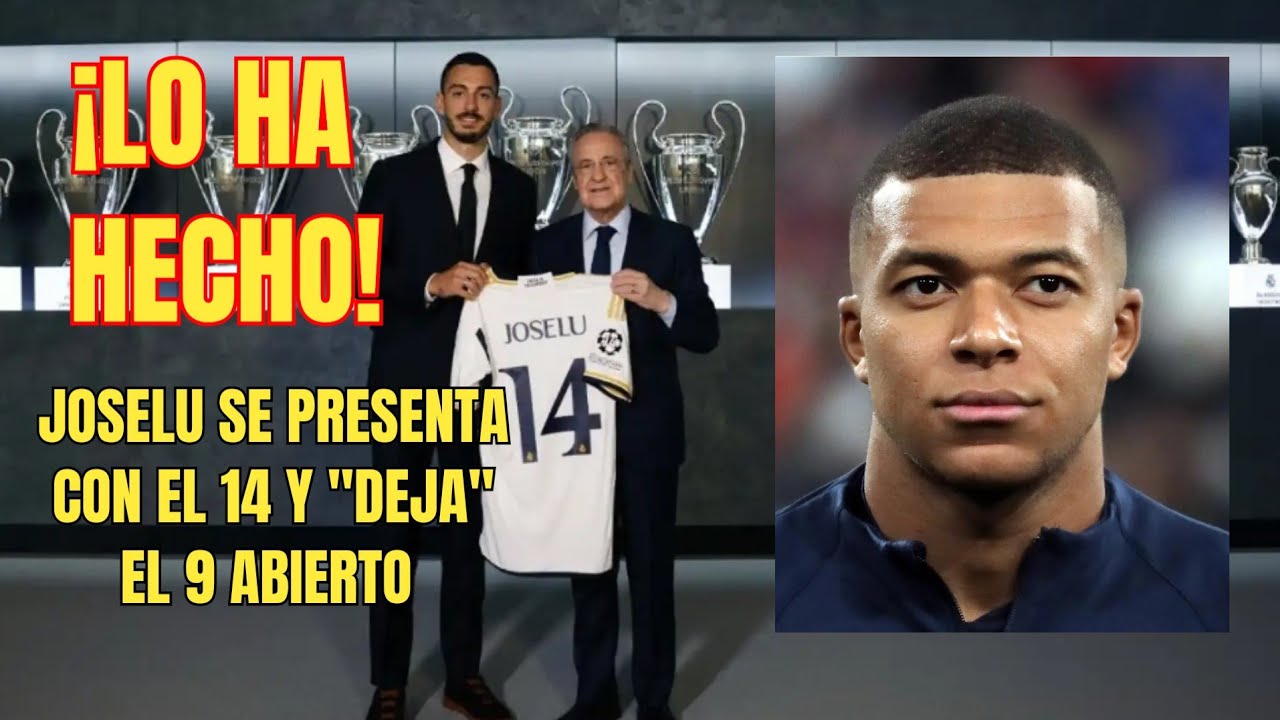 Joselu desvela el número con el que jugará y deja vía libre a un gran ...