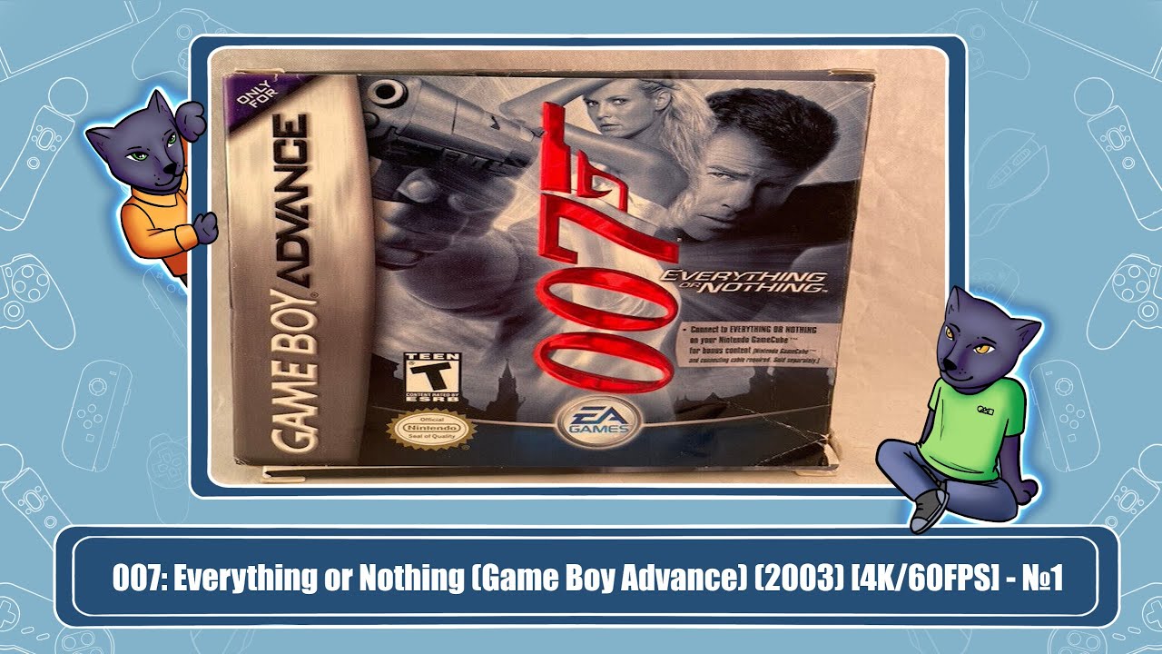 007: Everything or Nothing (Game Boy Advance) (2003) [4K/60FPS] - №1 ...