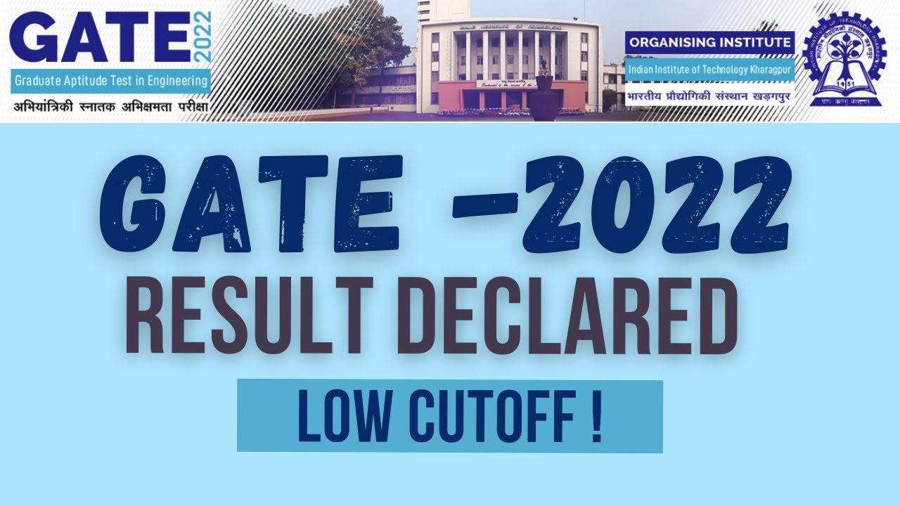 GATE 2022: Result Declared | Low Cut-Off | Check Your Result | All ...