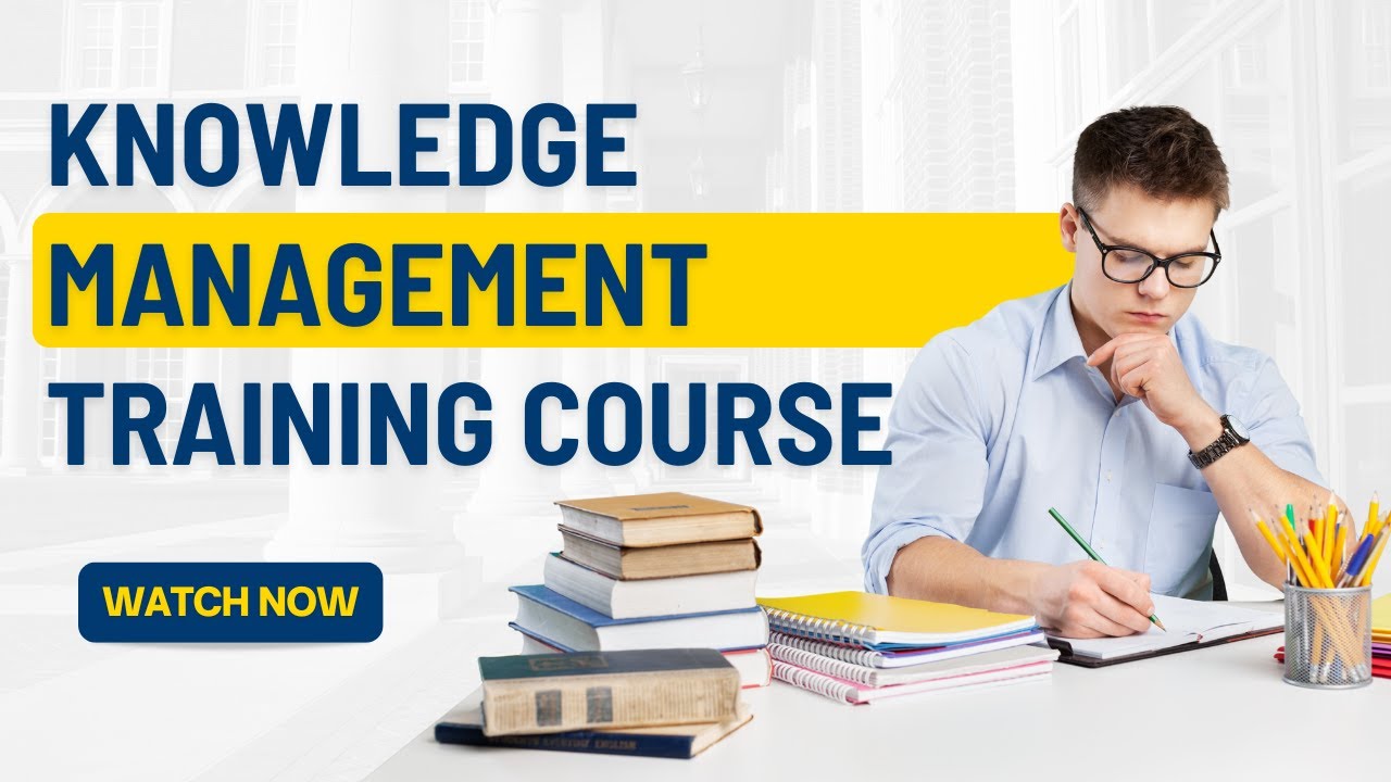 Knowledge Management Training Course - YouTube
