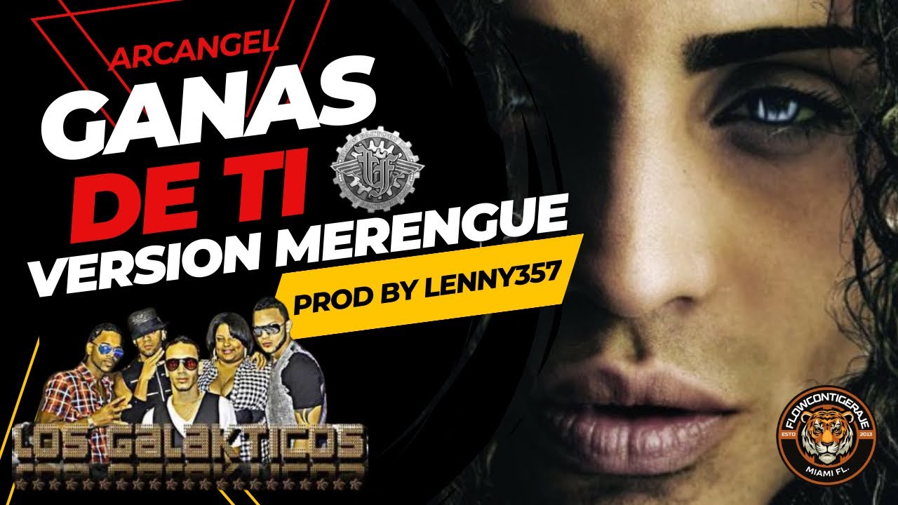 Arcangel - Ganas De Ti FT Los Galakticos (Video Official) REMASTERED🔥💽 ...