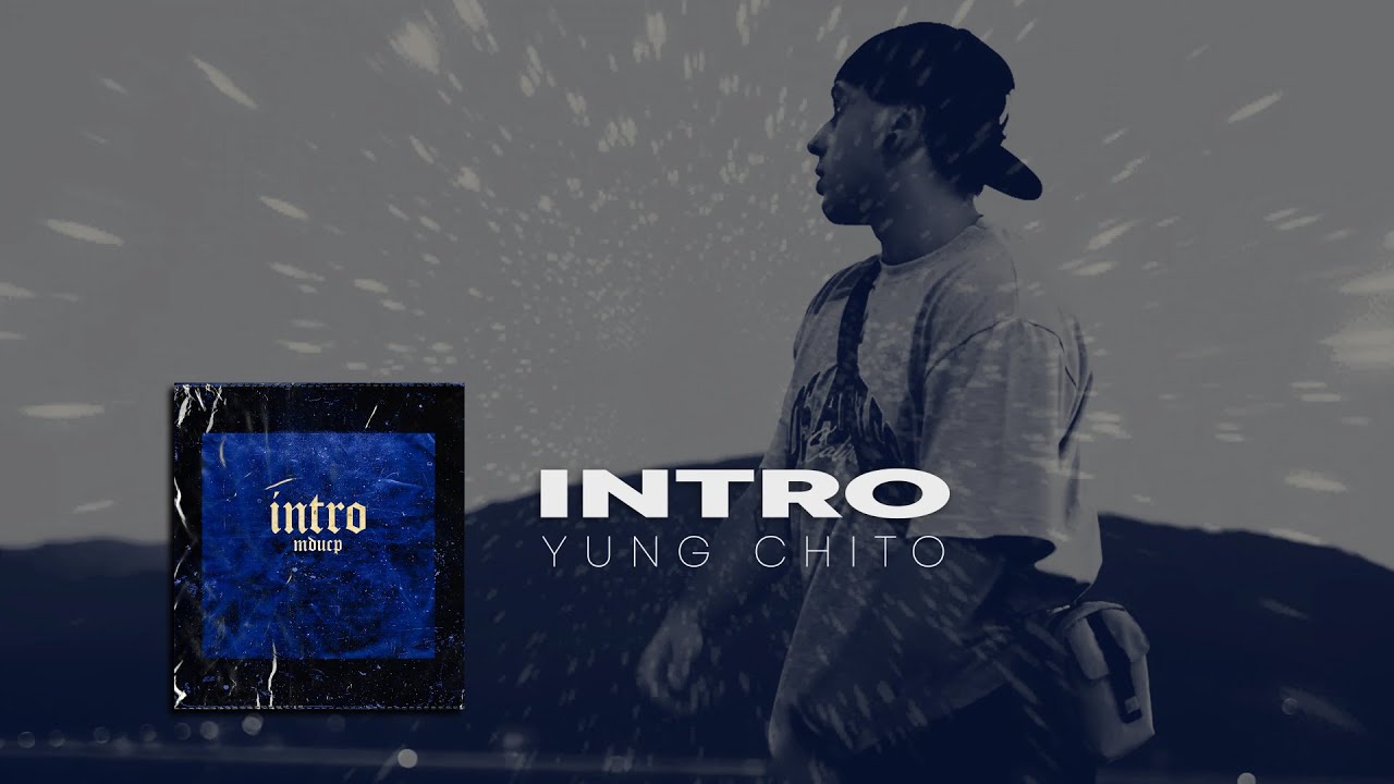 Yung Chito - INTRO (Video Lyric) - YouTube