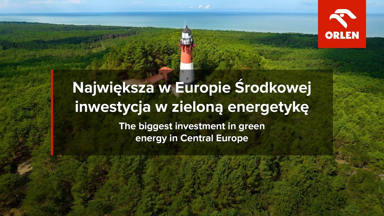 Live broadcast: strategic investments of ORLEN Group in renewable ...
