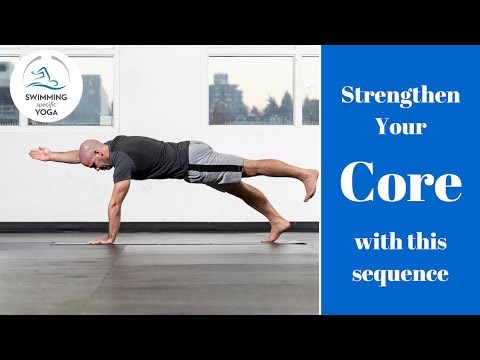 Yoga for Swimmers - A Sequence to Strengthen Your Core - YouTube