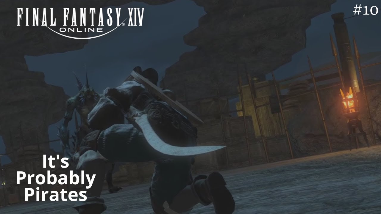 It's Probably Pirates - Final Fantasy XIV 10 - YouTube