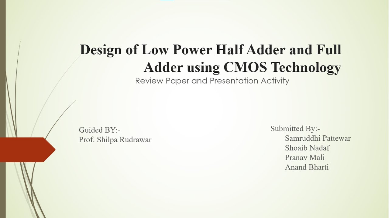Design of Low Power Half Adder and Full Adder using CMOS Technology ...