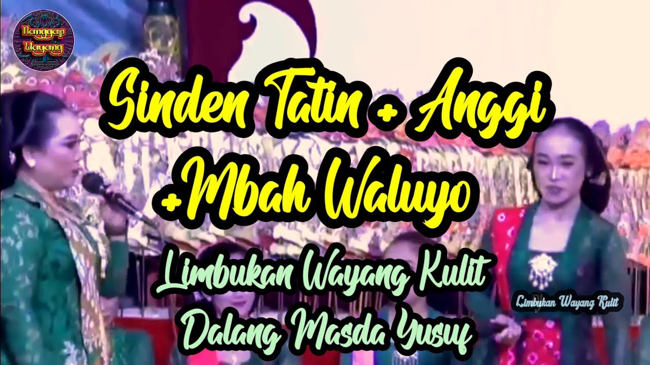 Limbukan Sinden Nanggap Wayang Kulit Budaya Jawa - YouTube