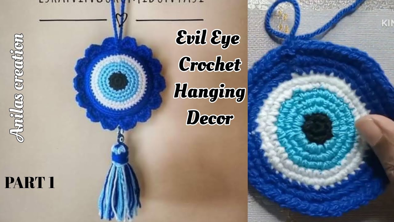 🧿EVIL EYE CROCHET HANGING DECOR/DIY CRAFT/CROCHET/NAZAR AMULET-PART 1 ...