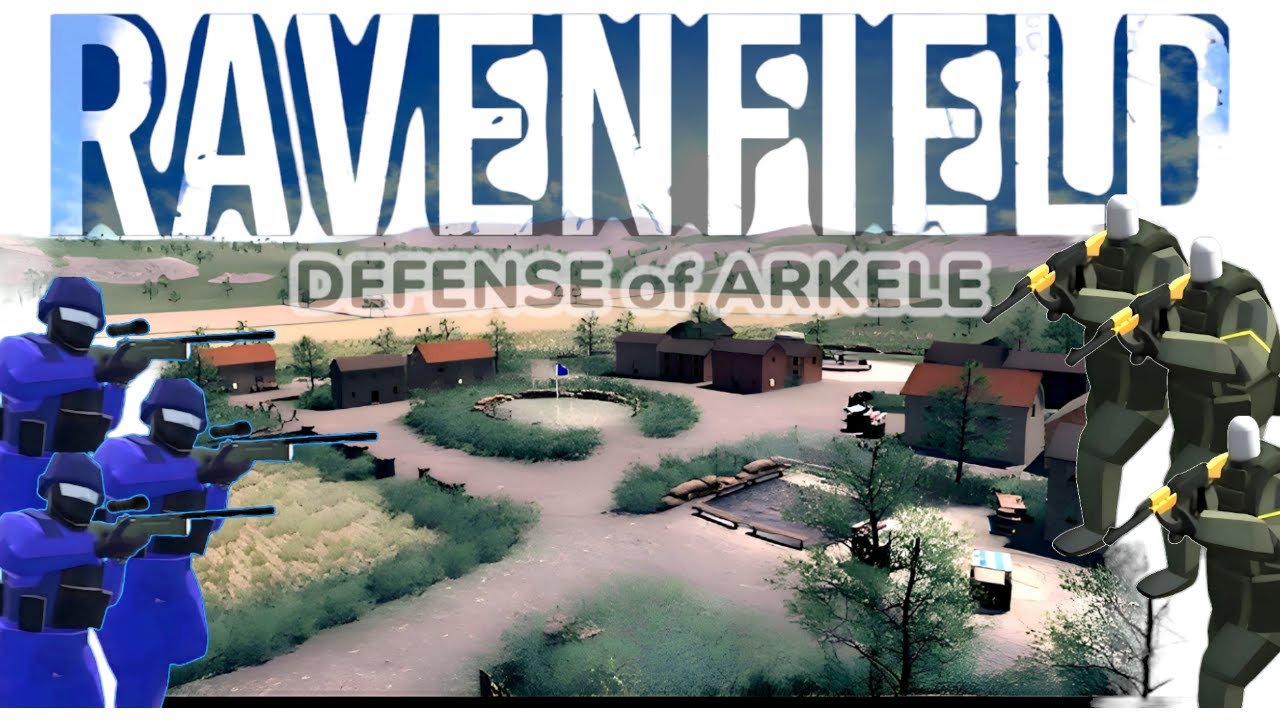 BLUE TEAM VS ROBOT FSB ｜DEFENSE of ARKELE｜RAVENFIELD - YouTube