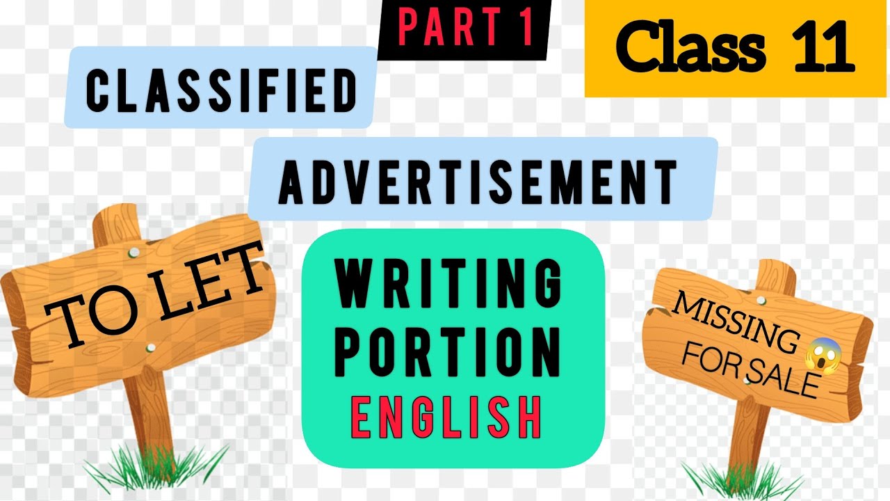 PART 1 CLASS 11. CLASSIFIED ADVERTISEMENT ENGLISH WRITING PART. 2024-25 ...