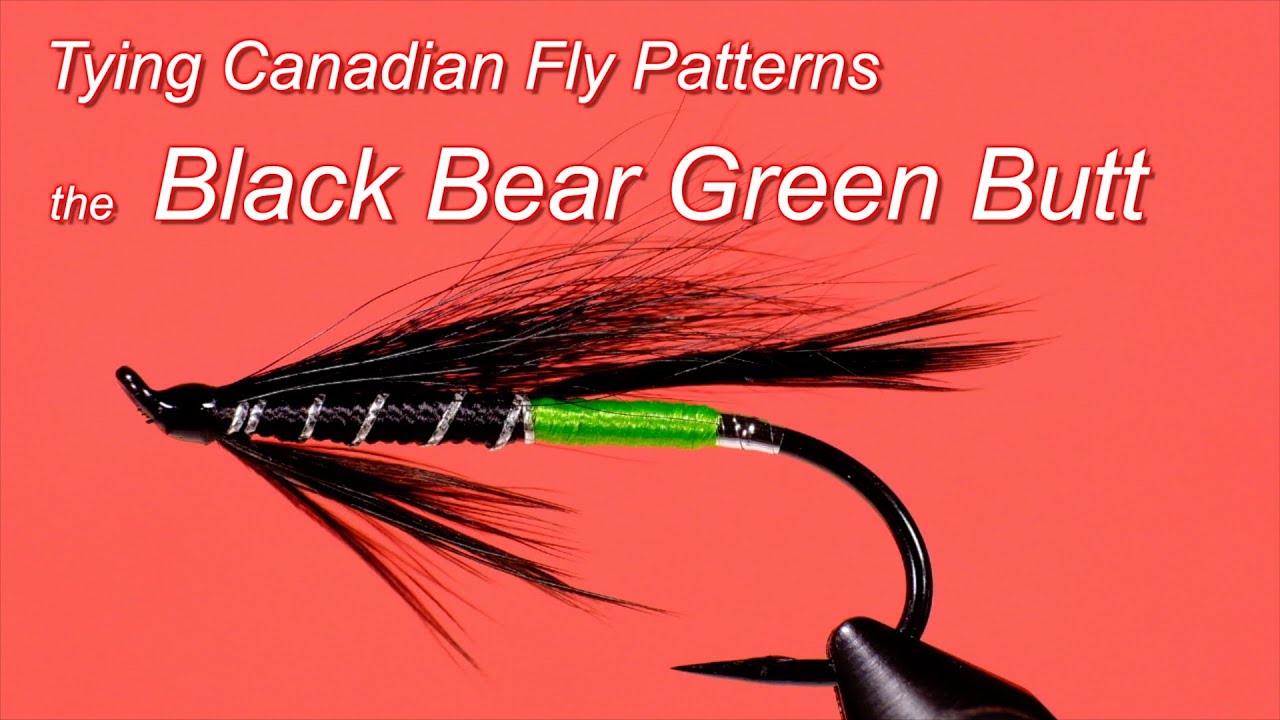 Tying Canadian Fly Patterns: the Black Bear Green Butt - YouTube