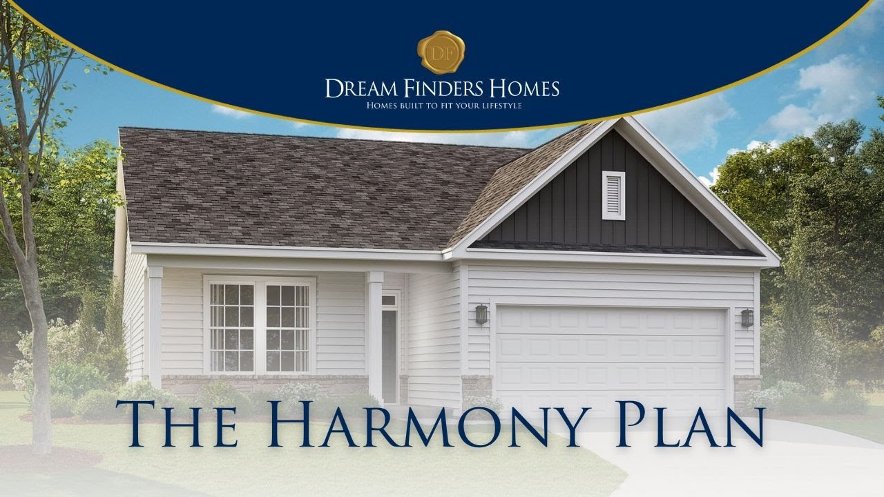 Harmony Home Plan by Dream Finders Homes - YouTube