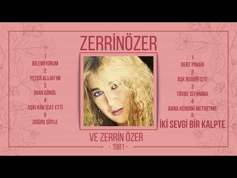 ZERRİN ÖZER / İKİ SEVGİ BİR KALPTE