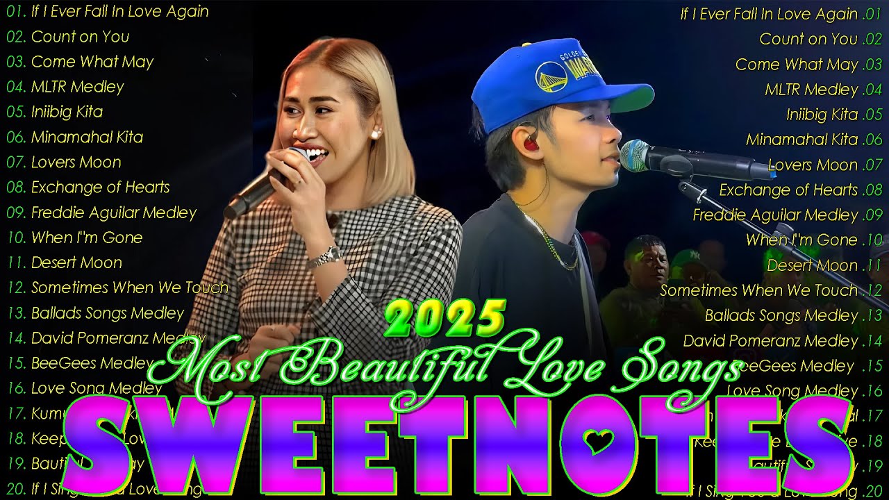 Sweetnotes Nonstop Playlist 2025💦Sweetnotes Bagong OPM Love Songs 2025💦 ...