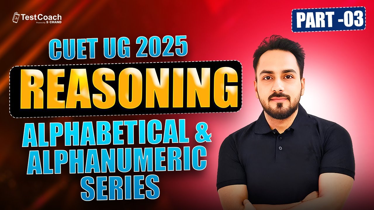 CUET 2025 | Reasoning | Alphabetical & Alphanumeric Series Part 3 | by Sheetanshu Saurabh sir ...