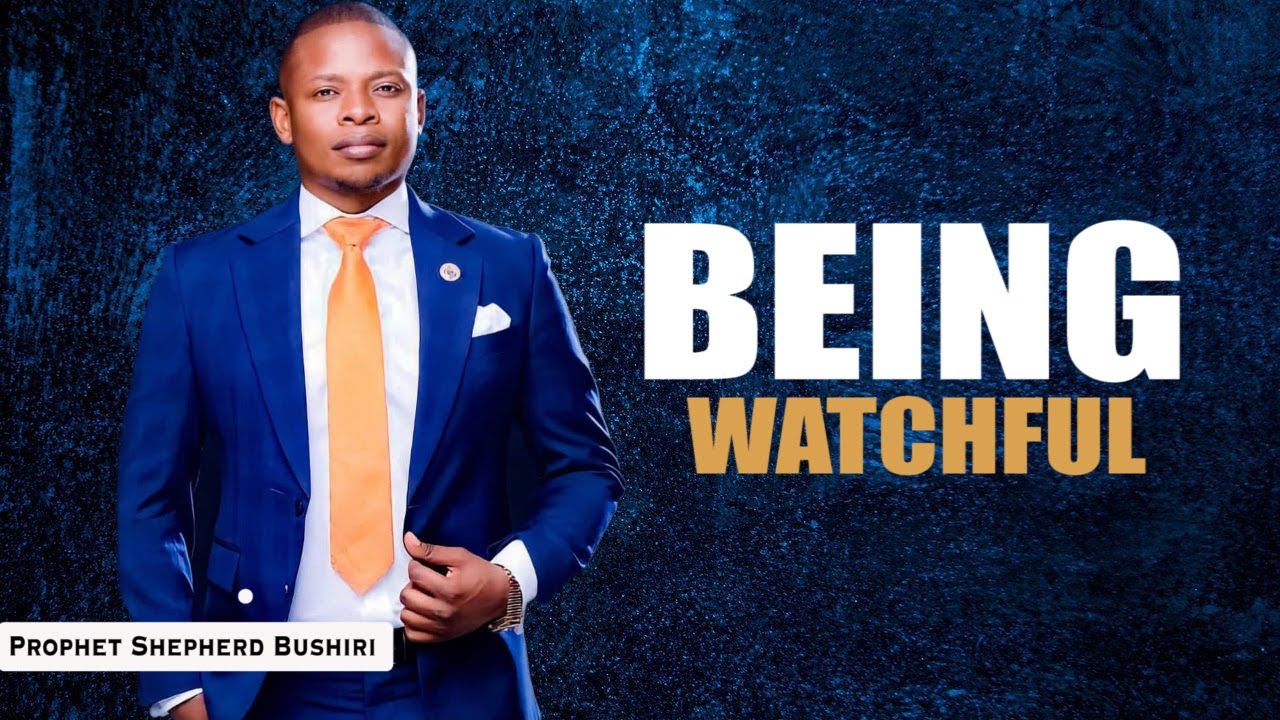 Prophet Shepherd Bushiri || Being Watchful -2023 - YouTube