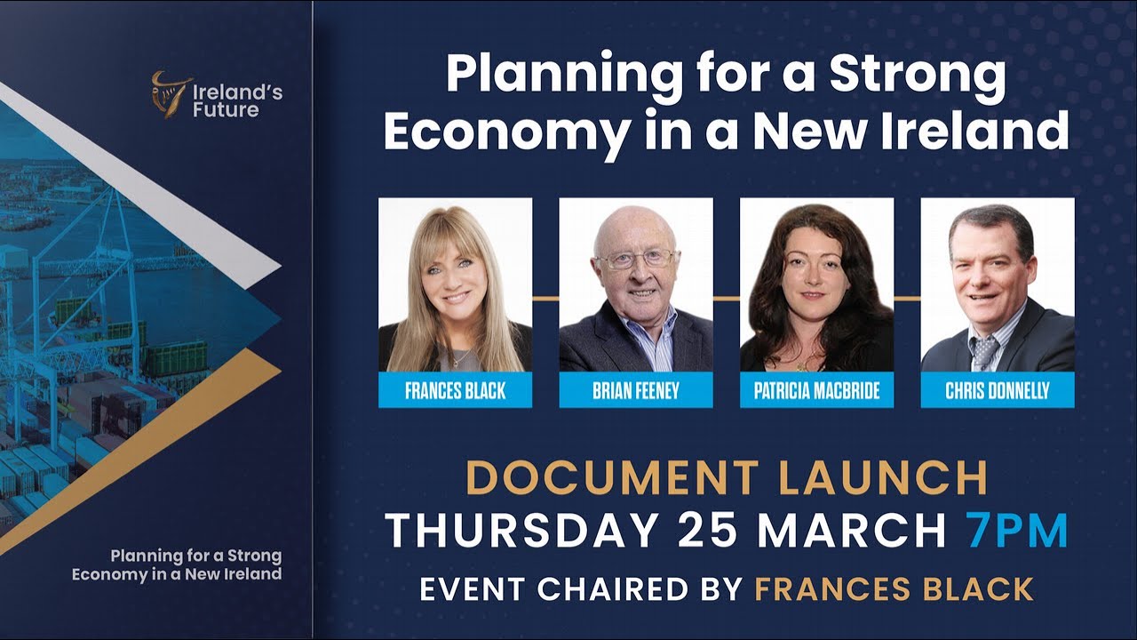 Planning for a Strong Economy in a New Ireland - YouTube