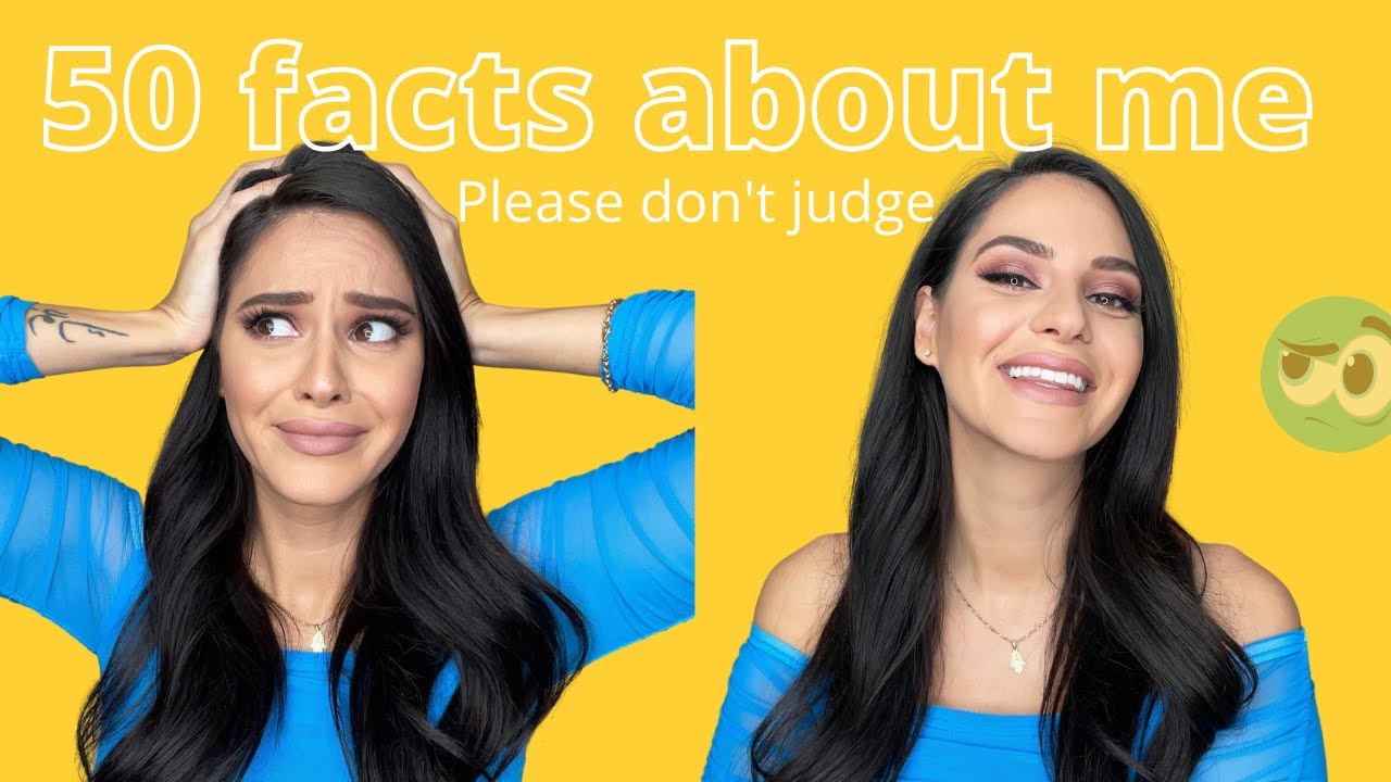 50 RANDOM FACTS ABOUT ME | Yasmine Hahn - YouTube