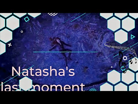 Natasha's last movement 😭💔💔😭what a heart broken down moment (💔💔💔💔)