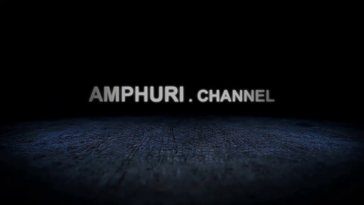Amphuri Channel - YouTube