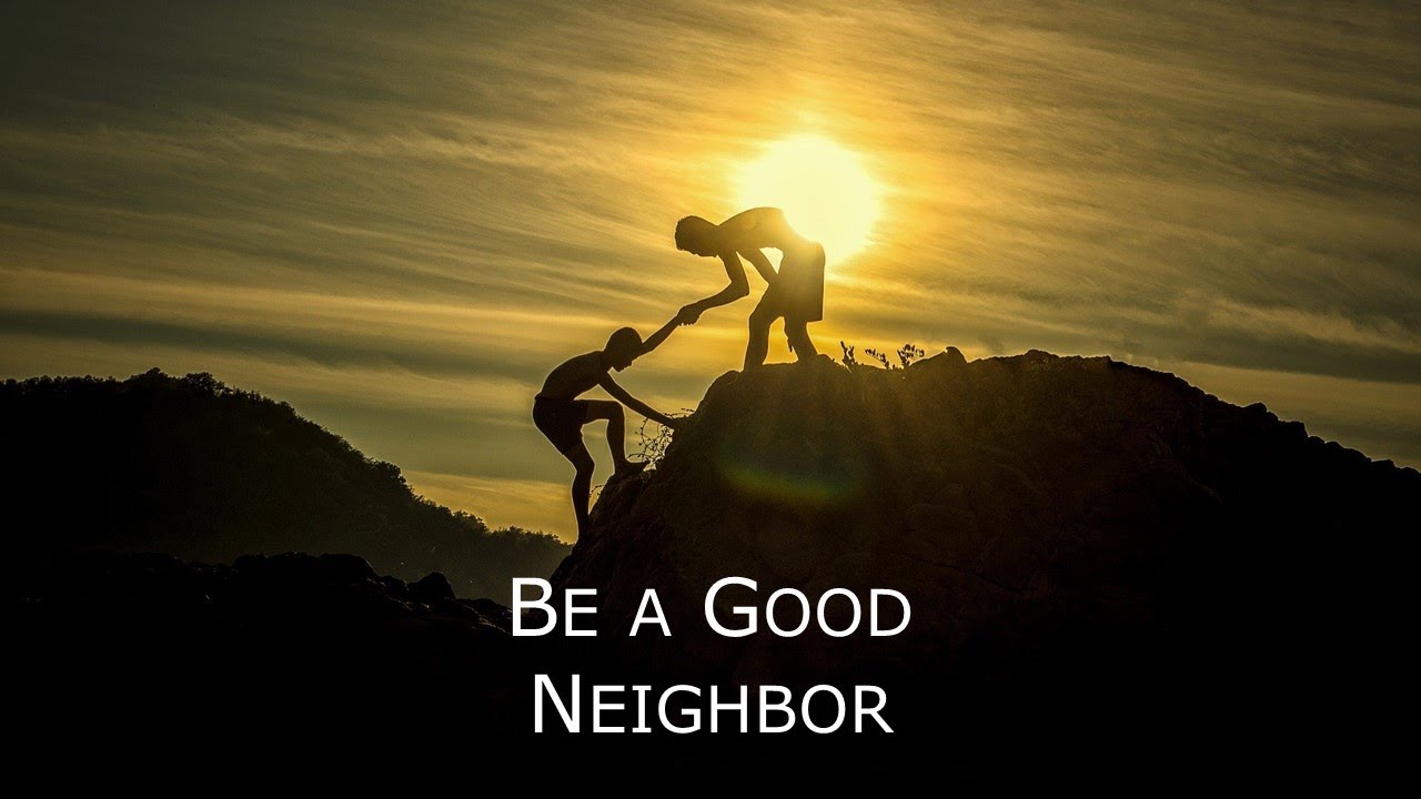 Proverbs 3:13-35 - To Have Good Neighbors, Be a Good Neighbor! - YouTube
