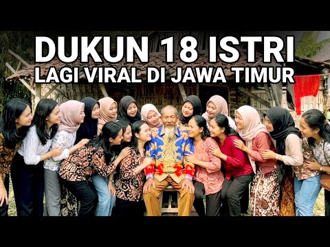 VIRAL..! DUKUN 18 ISTRI LAGI VIRAL DI JAWA TIMUR