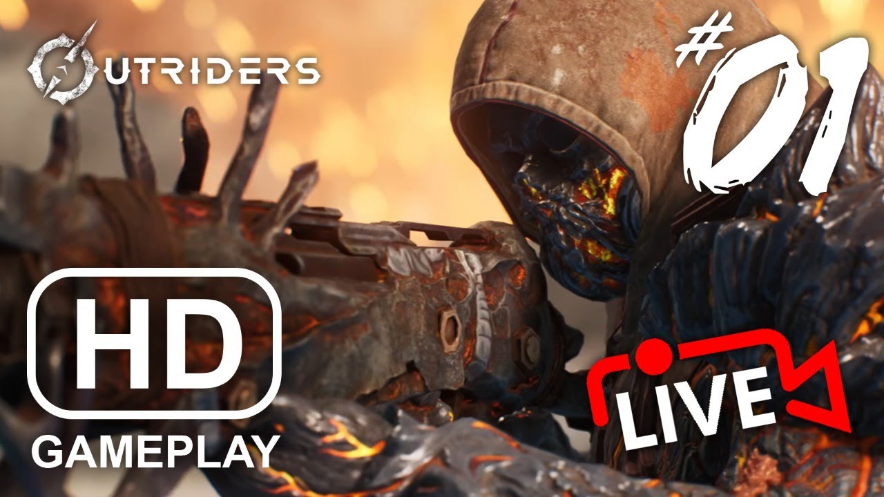 🔴 OUTRIDERS PART 1 GAMEPLAY - THE BEGINNING (LIVE PLAYTHROUGH) PC - YouTube
