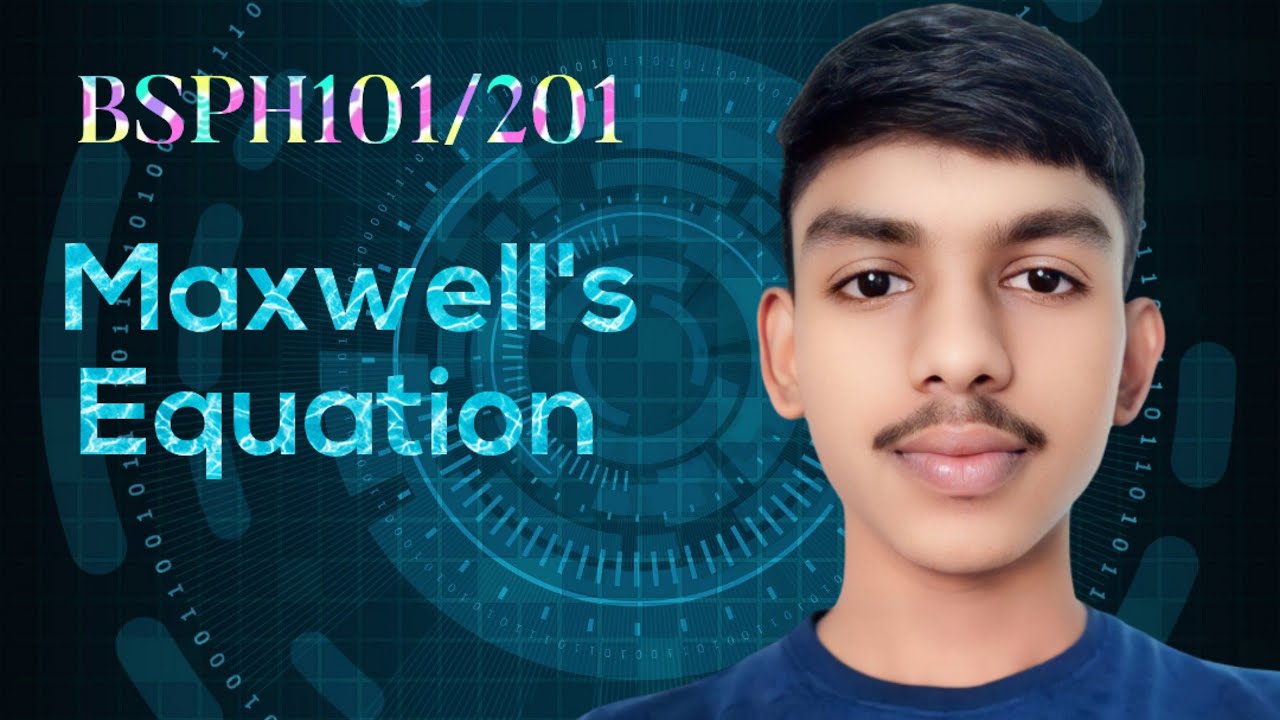 Engineering physics || Maxwell's Equations || Explained easy way For ...