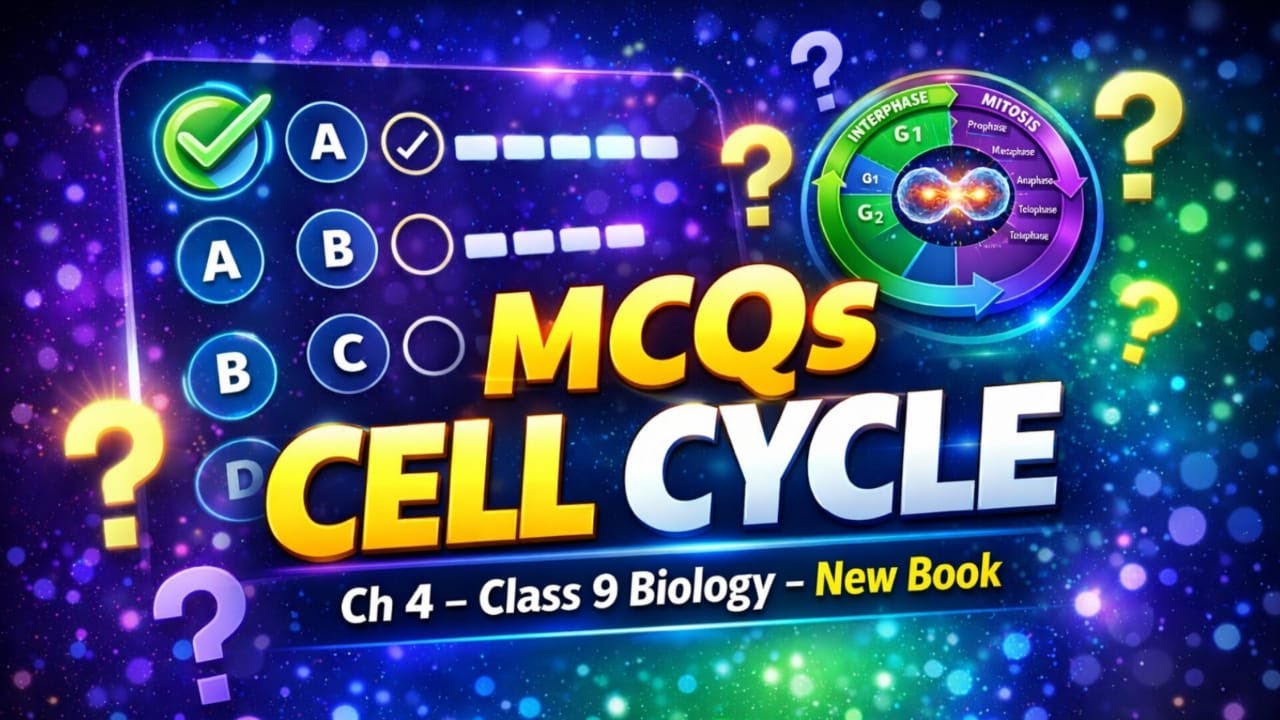 Chapter 5 Cell Cycle MCQ's | Biology class 9|quiz question practice ...