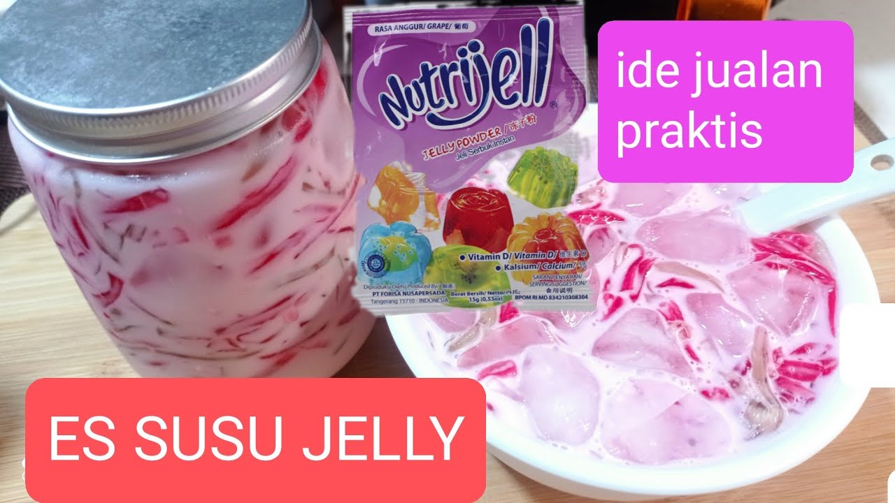 ES SUSU JELLY IDE JUALAN PRAKTIS - YouTube