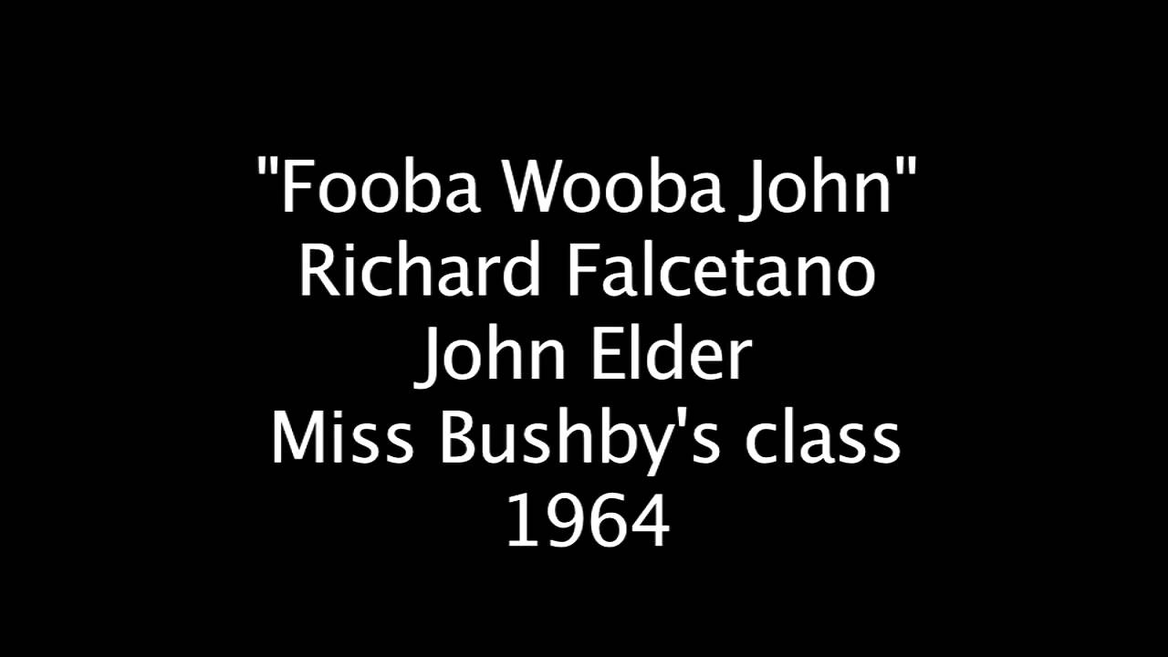 Fooba Wooba John - YouTube