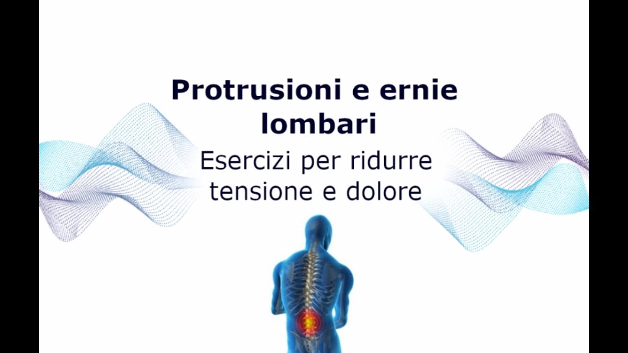Ernia o protrusione lombare - Esercizi per controllare il dolore - YouTube