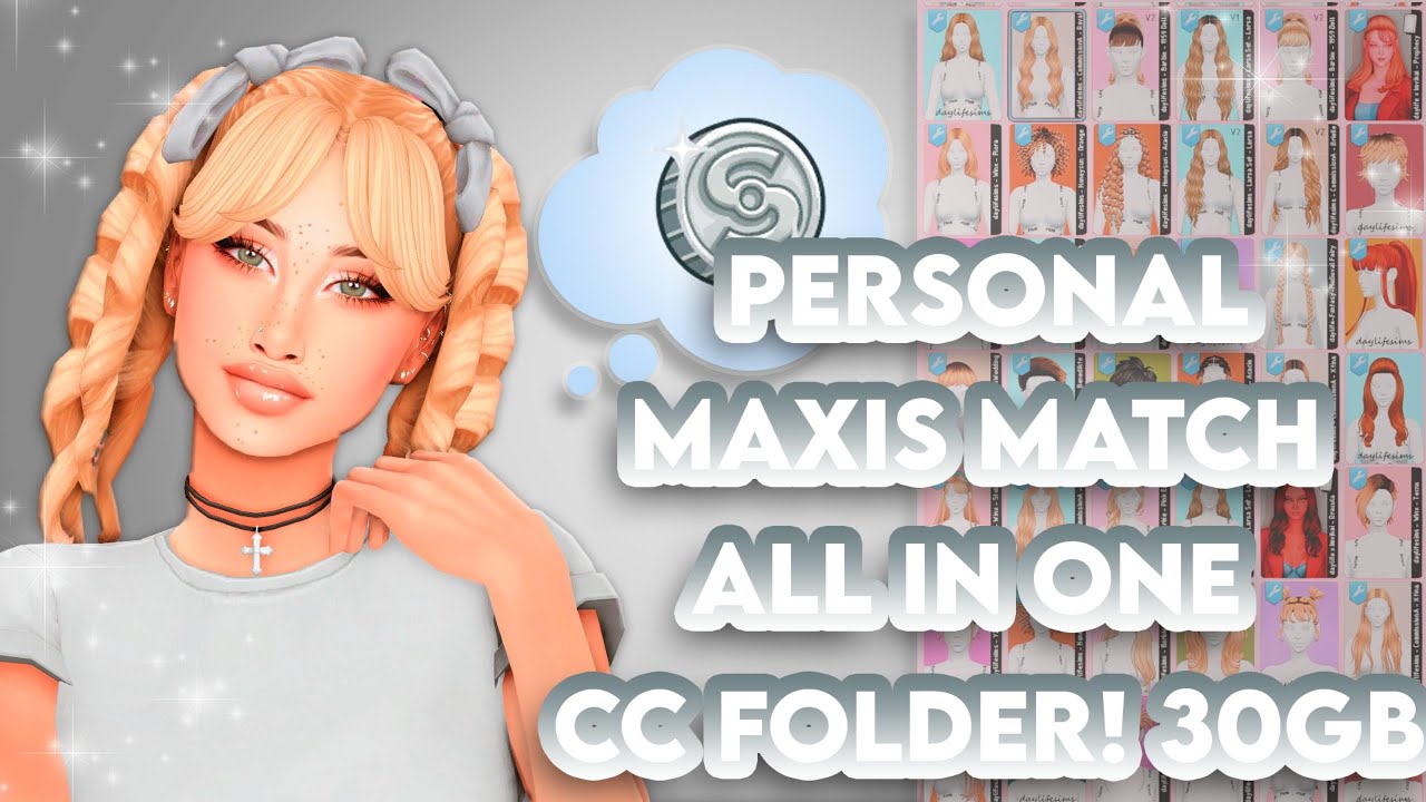 Sims 4| Personal Maxis Match CC Folder 30GB - YouTube