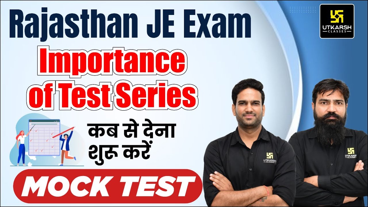 Rajasthan JE Exam | Importance of Test Series | Mock Test | Complete ...