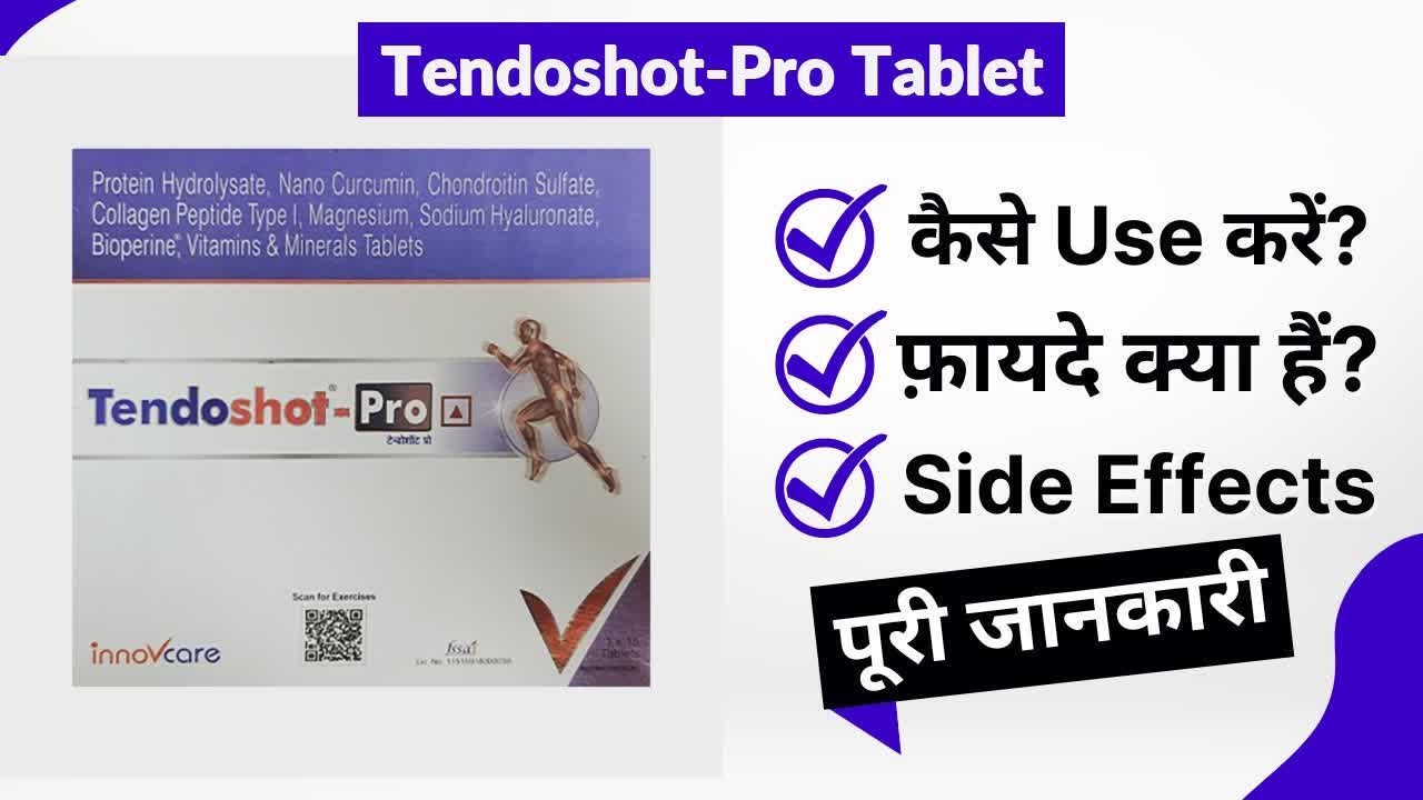 Tendoshot-Pro Tablet Uses in Hindi | Side Effects | Review - YouTube