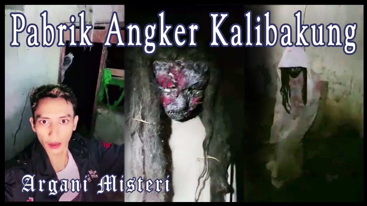 PABRIK ANGKER KALIBAKUNG 1 - GUCI || Argani Misteri [TXM] || 03 ...