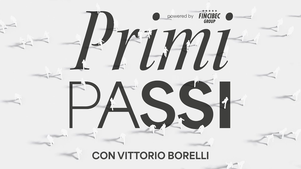 Primi Passi | Vittorio Borelli | Episodio 1 - YouTube