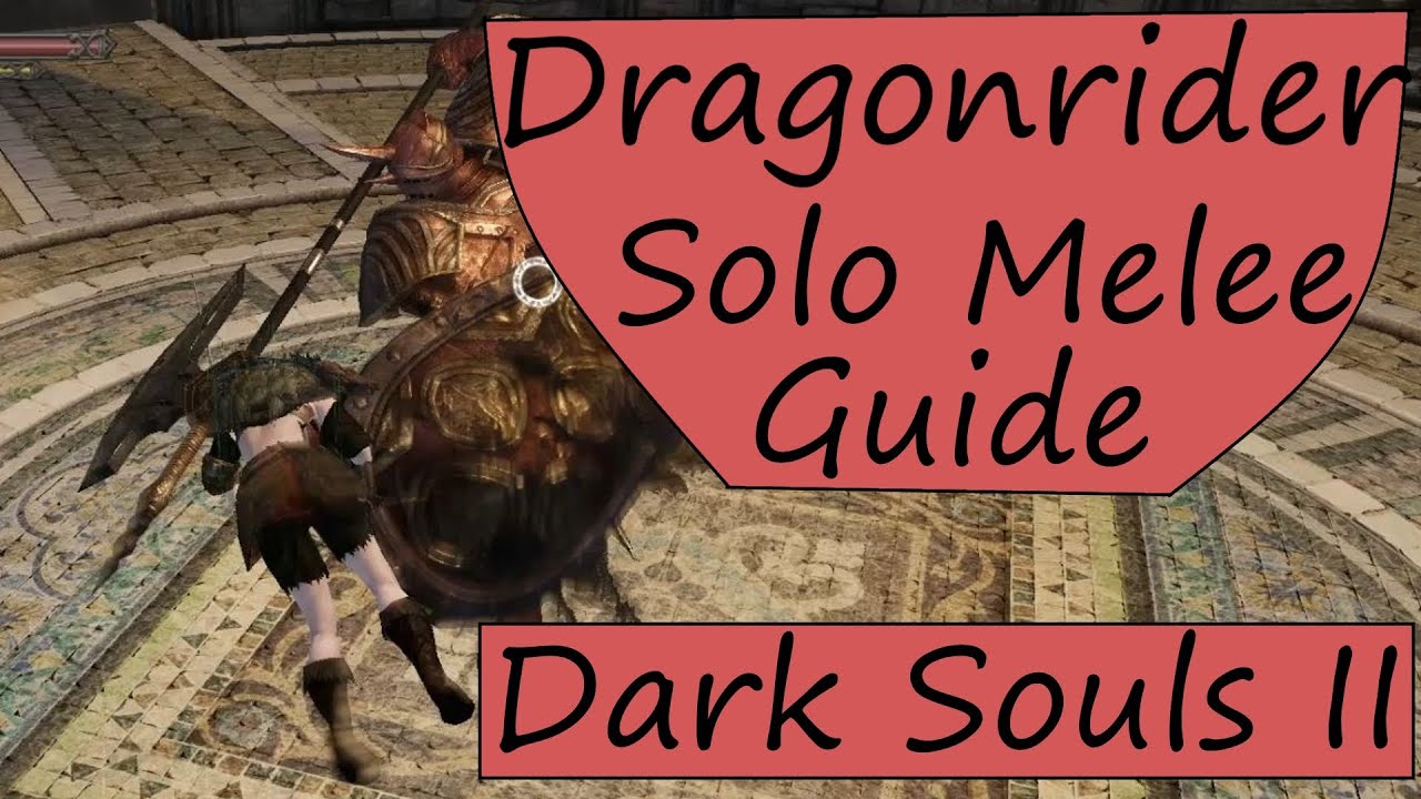 Dark Souls 2 - How to Beat Dragonrider Solo (Melee and No Shield) - YouTube