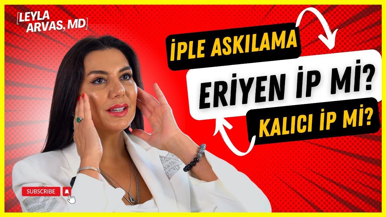 İple Askılama - Eriyen İp Mi? Kalıcı İp Mi? | Op. Dr. Leyla ARVAS - YouTube