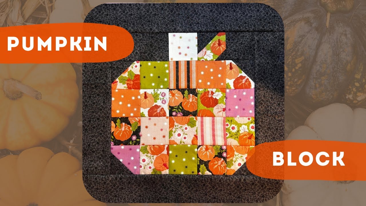 Pumpkin Block! Come with me as I sew this adorable pumpkin block! Check ...