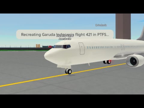Recreating Garuda Indonesia flight 421 in PTFS… - YouTube