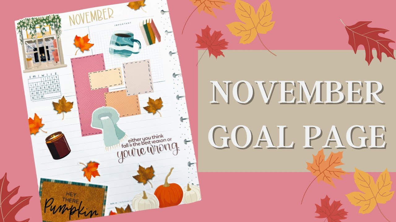 PLAN WITH ME | NOVEMBER GOAL PAGE | ACCORDING TO ALI - YouTube