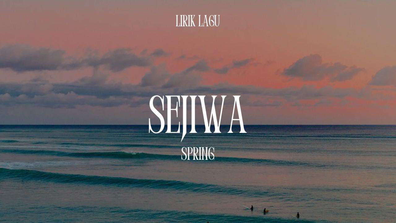 SEJIWA - SPRING - YouTube