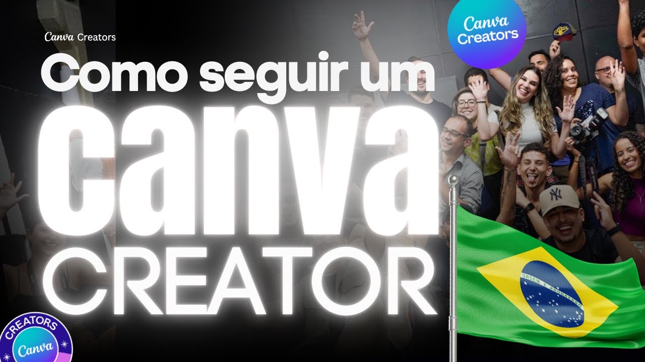 Canva Creator Brasil | O que é um Canva Creators? e como seguir um designer creator canva - YouTube
