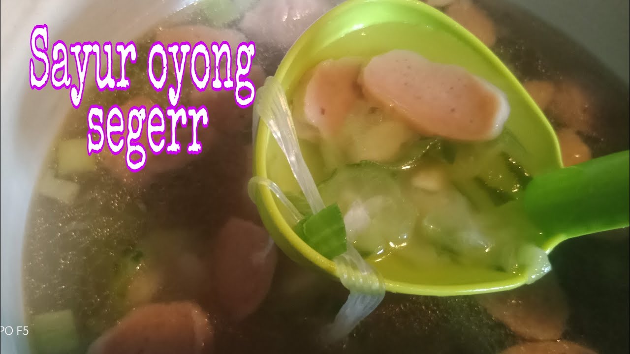 Resep sayur oyong || sayur bening oyong soun sederhana - YouTube